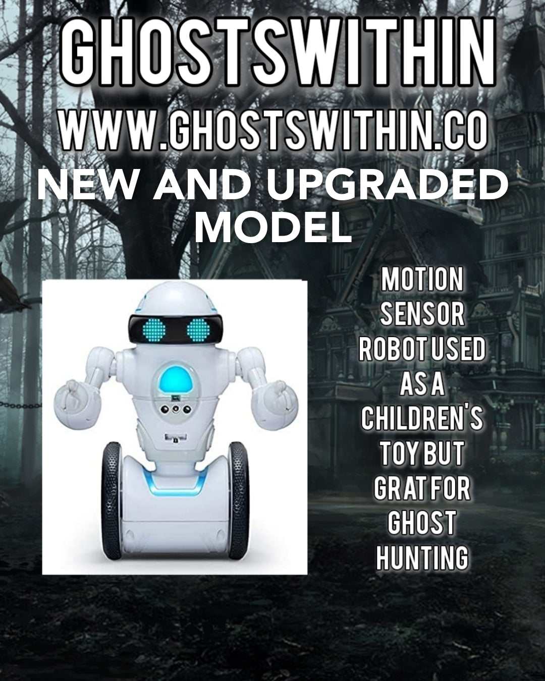 NEW AND UPGRADED MODEL motion sensor robot | ghostswithin